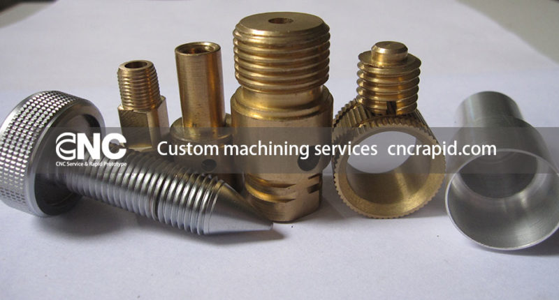 Custom machining services, CNC machining China - cncrapid.com