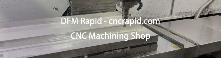 CNC Manufacturing China - DFM Rapid - cncrapid.com