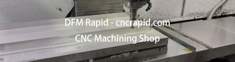 Short Run CNC Machining - DFM Rapid - cncrapid.com