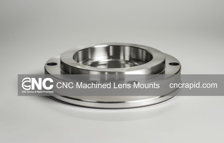 Custom CNC Machined Lens Mounts for Cameras