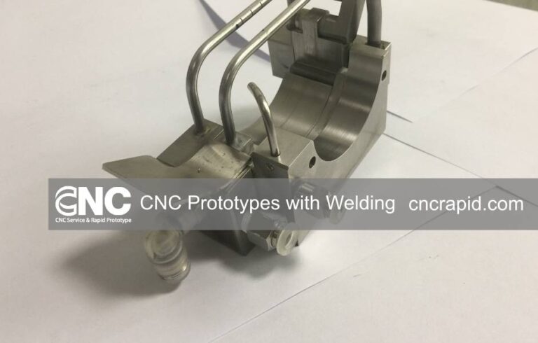 CNC Rapid: Custom CNC Machined Prototypes with Welding